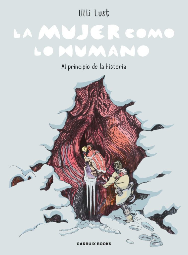 La mujer como lo humano. Al principio de la historia – Garbuix Books